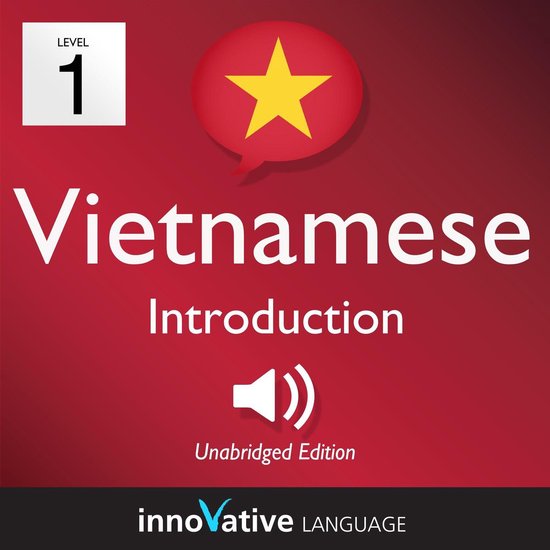 Learn Vietnamese - Level 1: Introduction to Vietnamese, Innovative ...