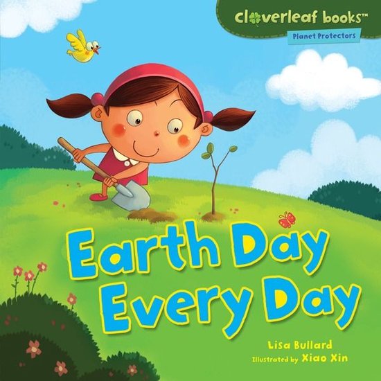Cloverleaf Books ™ — Planet Protectors - Earth Day Every Day (ebook ...
