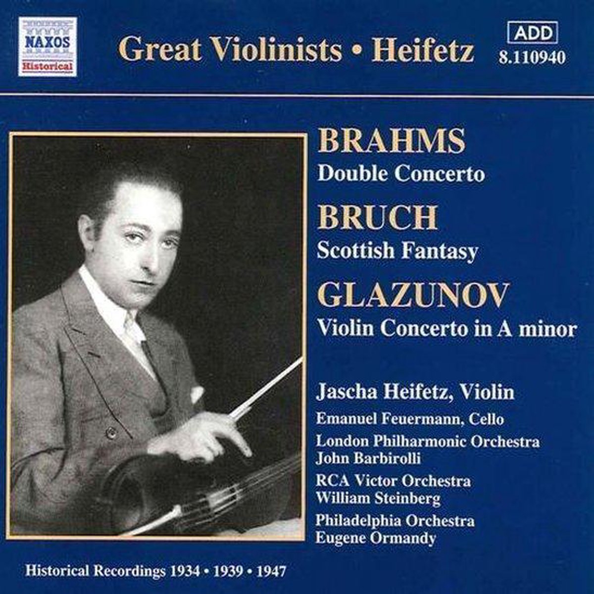Jascha Heifetz - Brahms: Double Concerto; Bruch, Glazunov, Goosens | CD ...