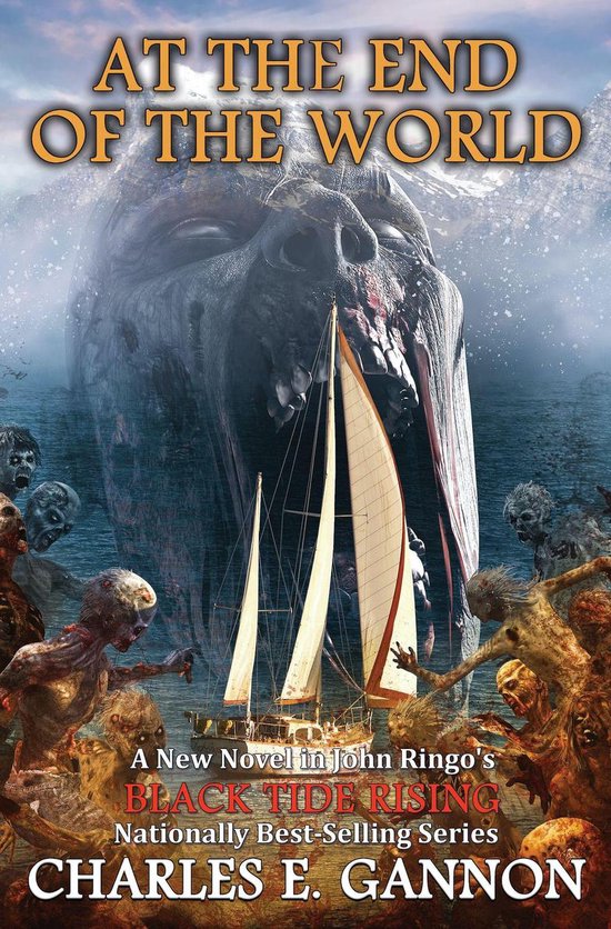 Black Tide Rising 8 - At the End of the World (ebook), Charles E ...