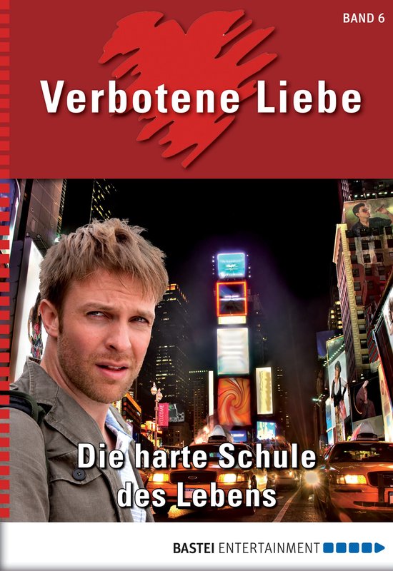 Verbotene Liebe 6 - Verbotene Liebe - Folge 06 (ebook), Katharina Verl ...