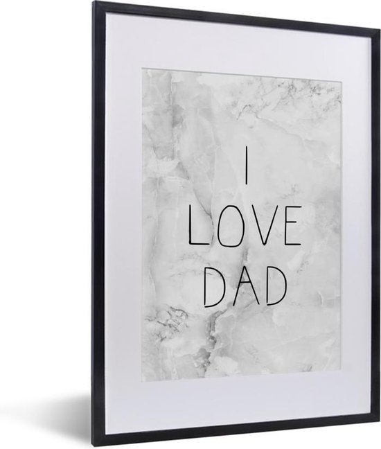 Fotolijst incl. Poster - Spreuken - I love dad - Vader - Vaderdag ...