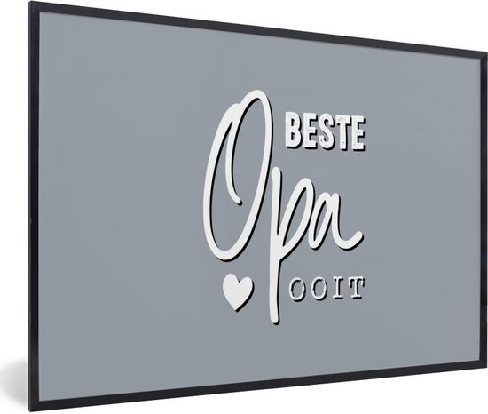 Fotolijst incl. Poster - Vaderdag - Quote - Cadeau voor opa - Beste opa ooit -... | bol