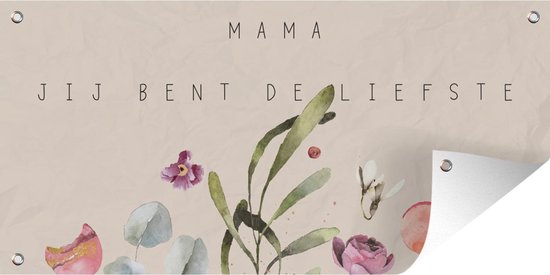 Wanddecoratie buiten Spreuken - Quotes Mama Jij bent de liefste ...