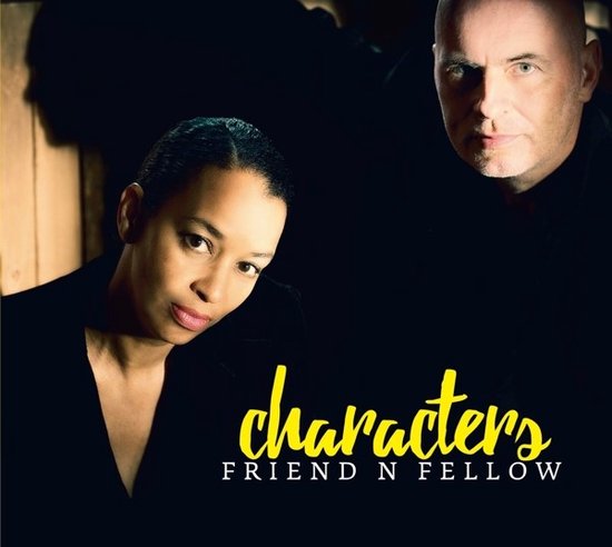 Friend 'n Fellow - Characters (CD), Friend 'N Fellow | Muziek | bol