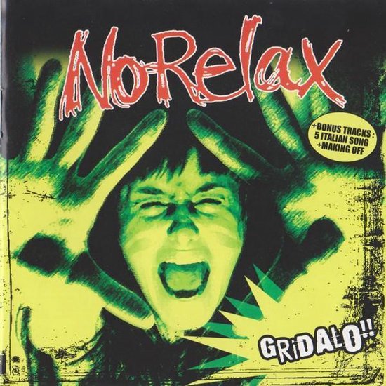 No Relax - Gridalo!! (CD), No Relax | Muziek | bol