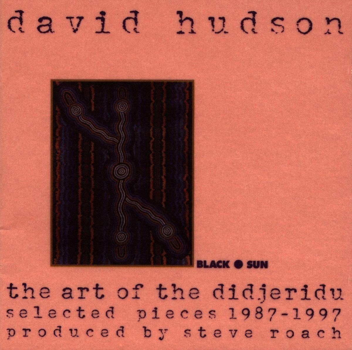 David Hudson - Art Of The Didjeridu (CD), David Hudson | Muziek | bol