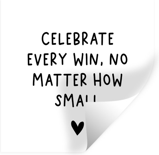 Muurstickers - Sticker Folie - Engelse quote "Celebrate every win, no ...