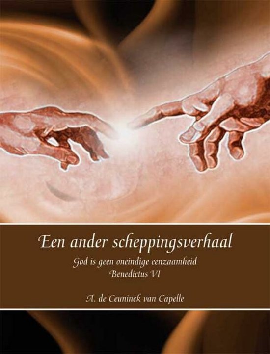 Een ander scheppingsverhaal, A. de Ceuninck van Capelle | 9789059743090 ...