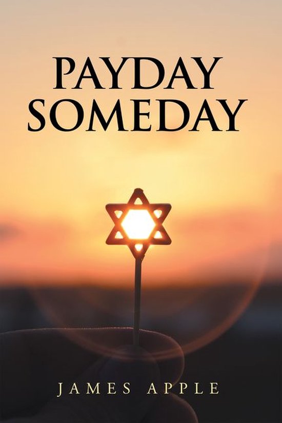 Payday Someday (ebook), James Apple | 9781796011487 | Boeken | bol.com