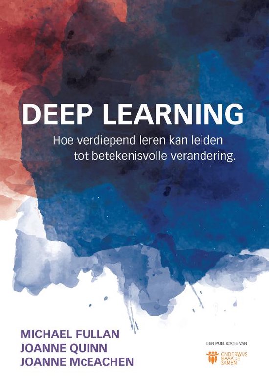 Deep Learning | 9789079336289 | Michael Fullan | Boeken | bol.com