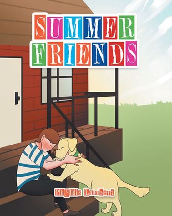 Summer Friends (ebook), Phyllis Lambert | 9781636307152 | Boeken | bol