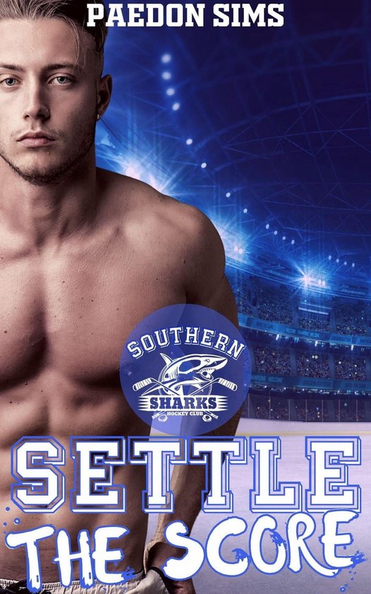 Southern Sharks 2 - Settle The Score (ebook), Lux Miller | 9798201434700 | Boeken | bol.com