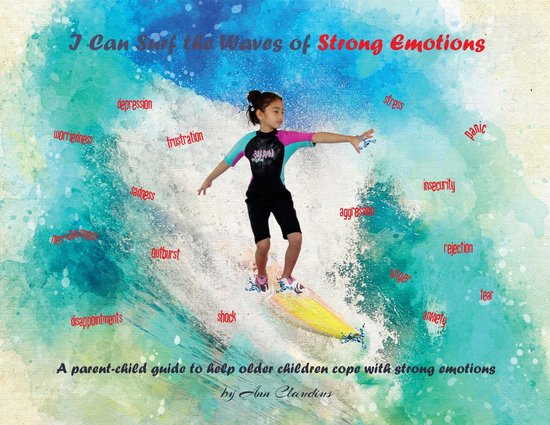 I can surf my emotions 1 - I CAN SURF THE WAVES OF STRONG EMOTIONS ...