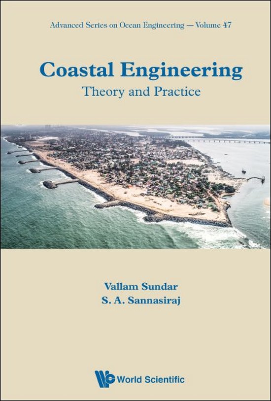 Advanced Series On Ocean Engineering 47 - Coastal Engineering: Theory ...