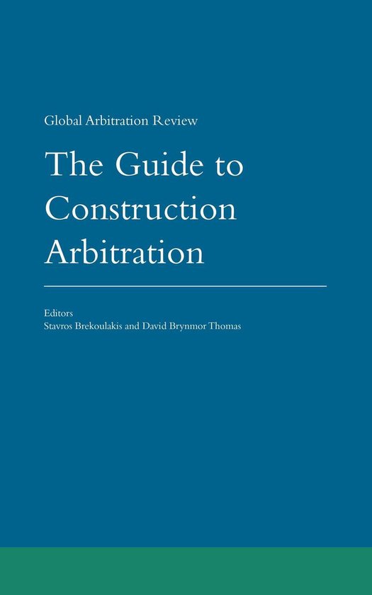 Guide to Construction Arbitration (ebook) | 9781912377015 | Boeken | bol