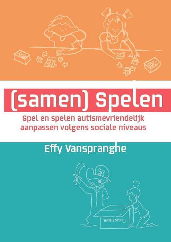 Samen) Spelen | 9789462671713 | Effy Vanspranghe | Boeken | bol.com