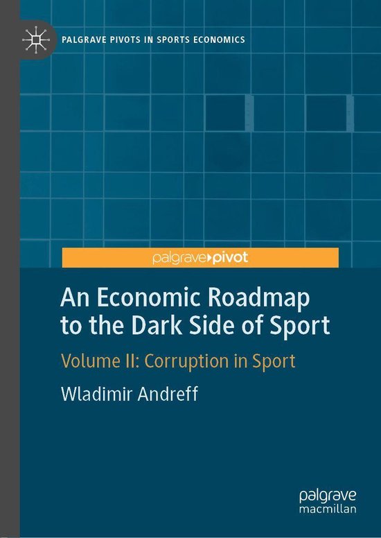 Palgrave Pivots in Sports Economics - An Economic Roadmap to the Dark ...