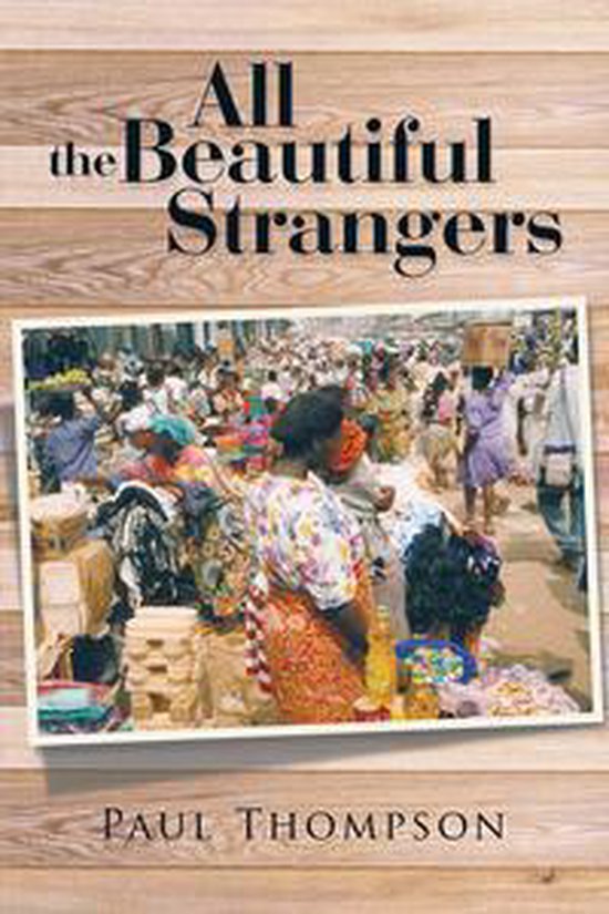 All the Beautiful Strangers (ebook), Paul Thompson | 9781507900116 ...