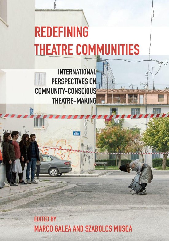 Redefining Theatre Communities (ebook), Marco Galea | 9781789380774 ...