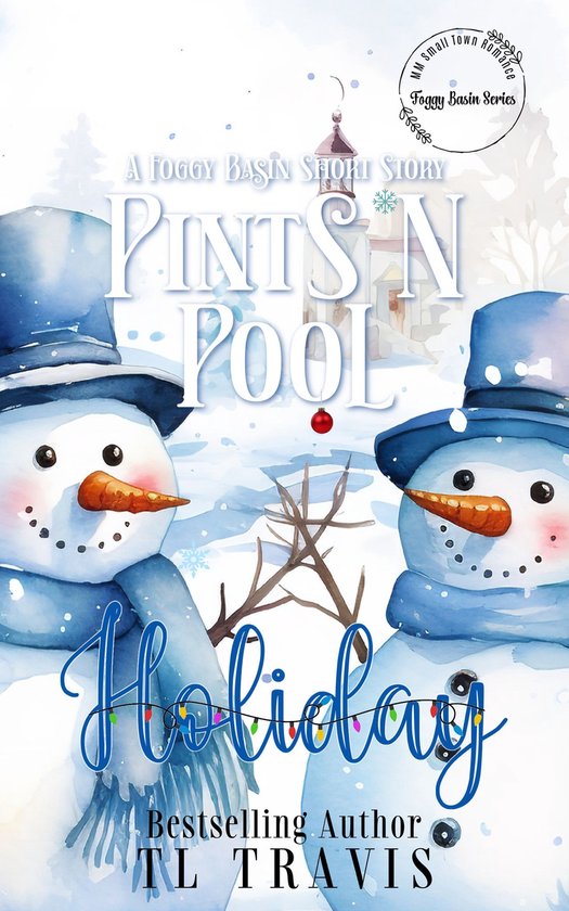 Pints 'n Pool Holiday: A Foggy Basin Short Story (ebook), Tl Travis ...