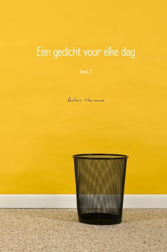 Een gedicht voor elke dag, Anton Hermans | 9789402187274 | Boeken | bol
