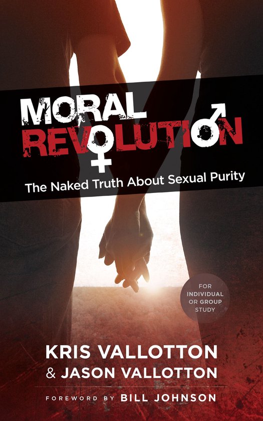 Moral Revolution (ebook), Kris Vallotton | 9781441268860 | Boeken | bol