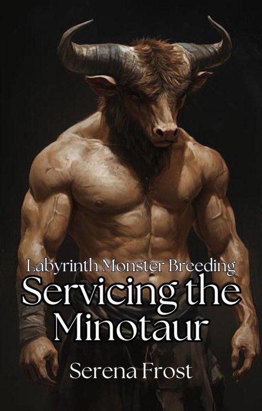 Labyrinth Monster Breeding 1 - Servicing the Minotaur (ebook), Raven ...