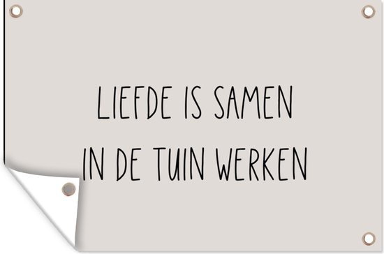 Tuinposter tekst - Schutting doek - Taupe - Zandkleur - Liefde is samen ...