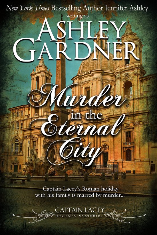 Captain Lacey Regency Mysteries 16 - Murder in the Eternal City (ebook ...