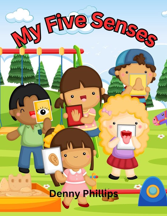 My Five Senses (ebook), Denny Phillips | 9798227873606 | Boeken | bol