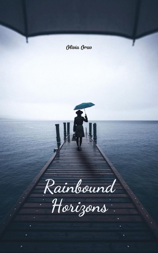 Rainbound Horizons (ebook), Olivia Orav | 9789908186252 | Boeken | bol