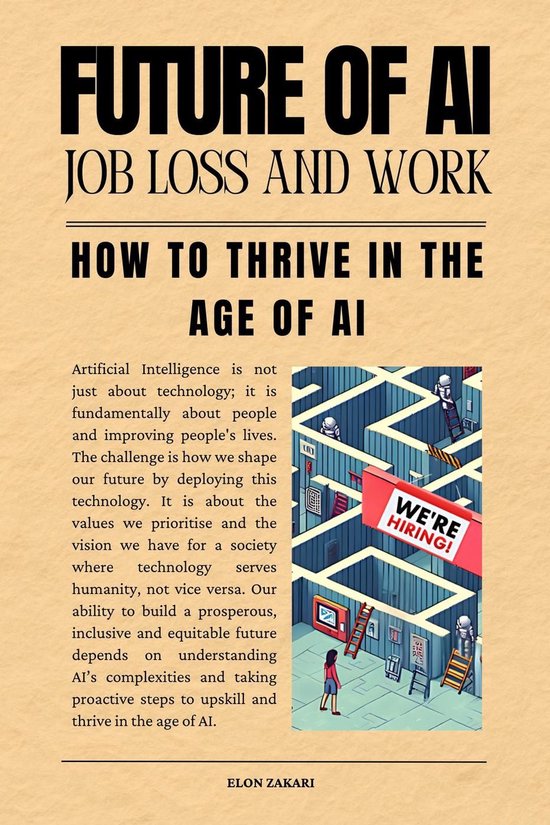 AI for Everyone Series 4 - Future of AI Job Loss and Work: How to Thrive in the Age of... | bol