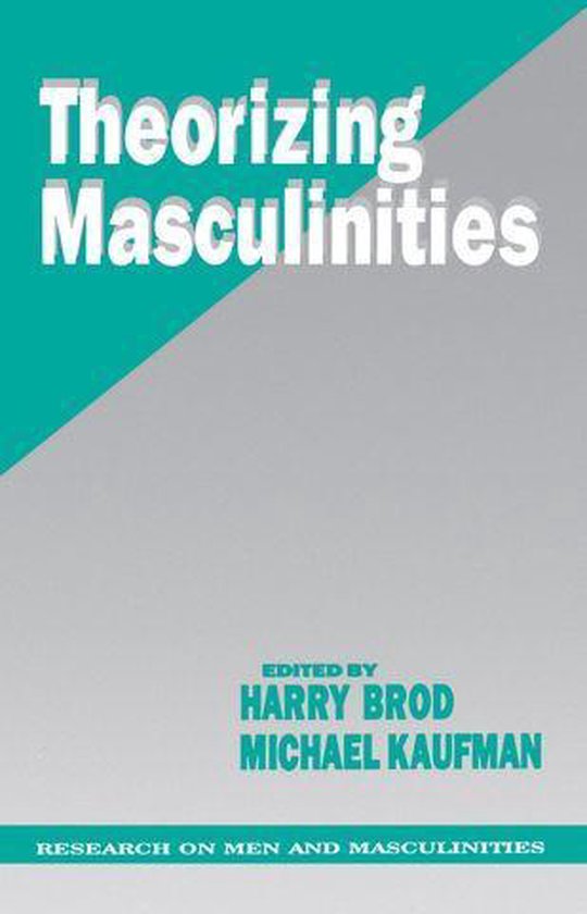 SAGE Series on Men and Masculinity - Theorizing Masculinities (ebook ...