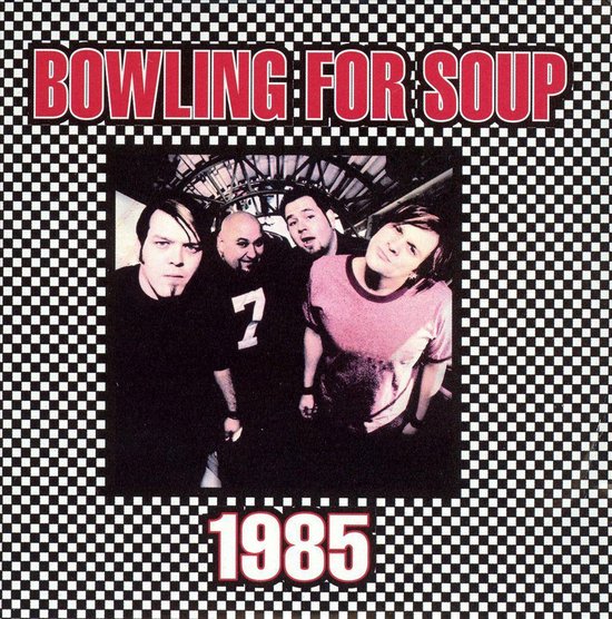 1985, Bowling for Soup | Muziek | bol