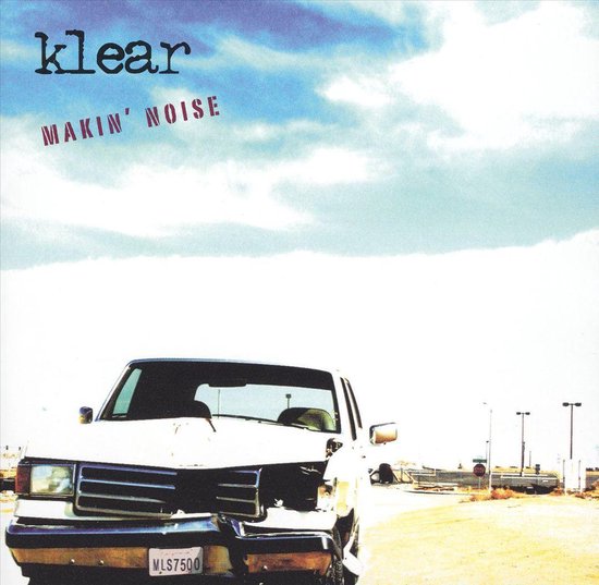 Makin' Noise, Klear | CD (album) | Muziek | bol