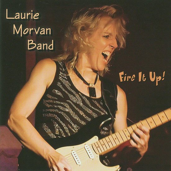 Fire It Up!, Laura -Band- Morvan | CD (album) | Muziek | bol.com