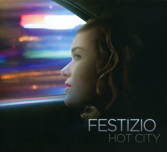 Hot City, Festizio | CD (album) | Muziek | bol.com