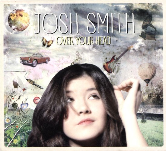 Over Your Head, Josh Smith | Muziek | bol
