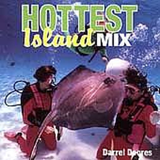 Hottest Island Mix, Darrel Dacres | CD (album) | Muziek | bol