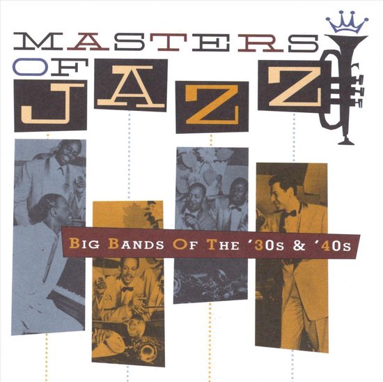Masters Of Jazz, Vol. 3: Big Bands Of The '30s..., Duke Ellington & His ...