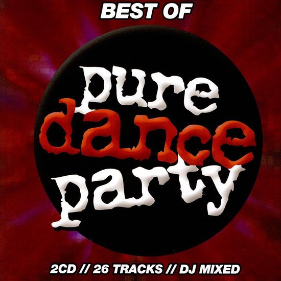 Best of Pure Dance Party, various artists | CD (album) | Muziek | bol