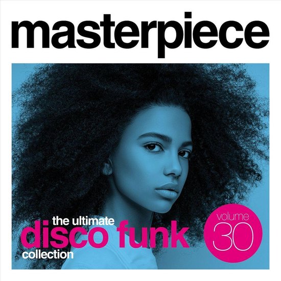 Various Artists - Masterpiece Volume 30 - The Ultimate Disco Funk ...