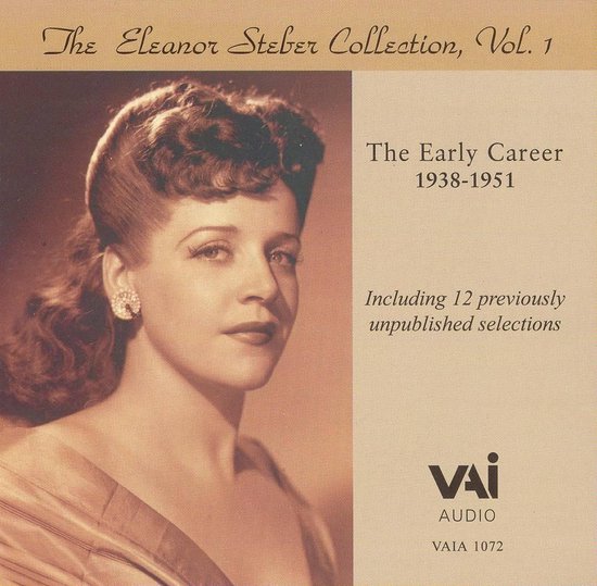 Eleanor Steber Collection, Vol. 1: The Early Career, 1938-1951, Puccini ...