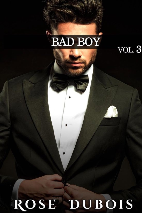 BAD BOY 3 - Bad Boy (ebook), Rose DuBois | 9798201382384 | Boeken | bol.com
