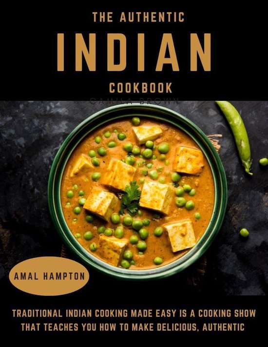 Traditional Indian Cooking Made Easy : Traditional Indian Cooking Made ...