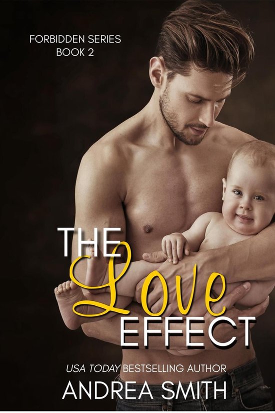 Forbidden Series 2 - The Love Effect (ebook), Andrea Smith ...