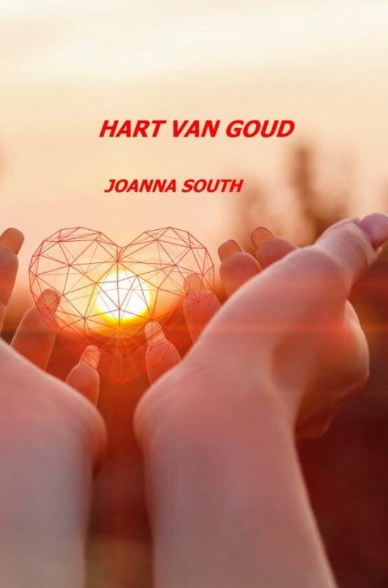 Hart van Goud, Joanna South | 9789464354522 | Boeken | bol