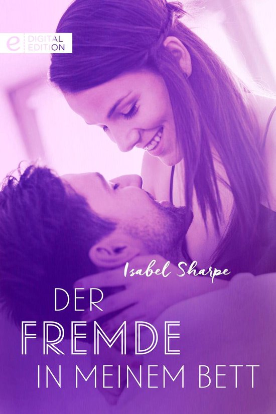 Digital Edition - Der Fremde in meinem Bett (ebook), Isabel Sharpe ...