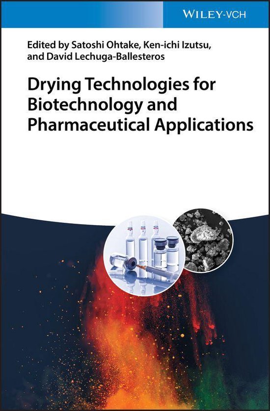Drying Technologies for Biotechnology and Pharmaceutical Applications ...